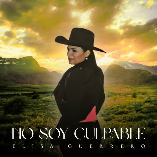 No Soy Culpable - Album by Elisa Guerrero | Spotify