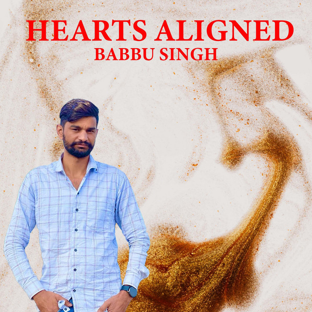 Hearts Aligned - Single by Babbu Singh | Spotify