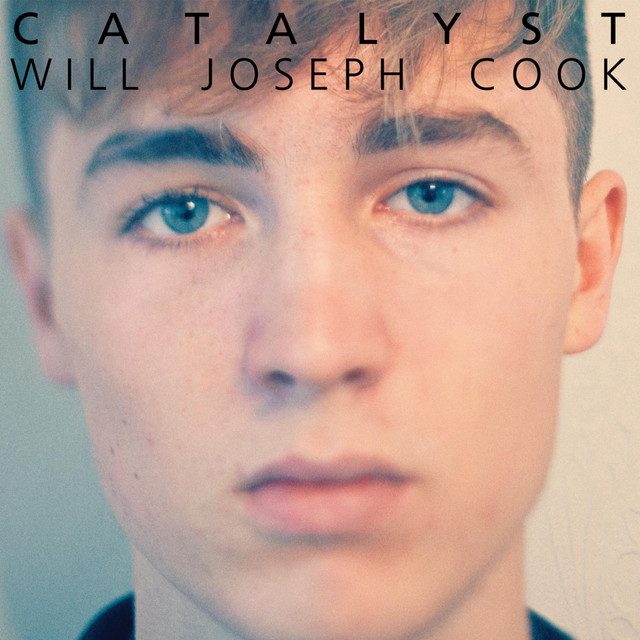 Catalyst - Single by Will Joseph Cook | Spotify