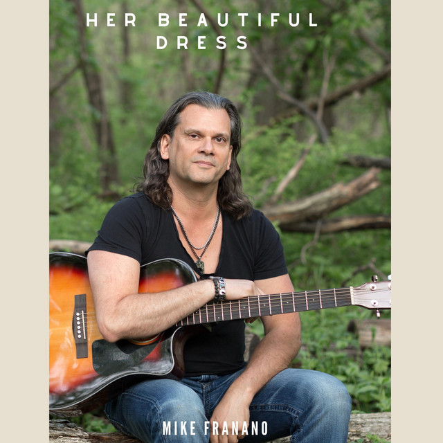 Her Beautiful Dress - Single by Mike Franano | Spotify