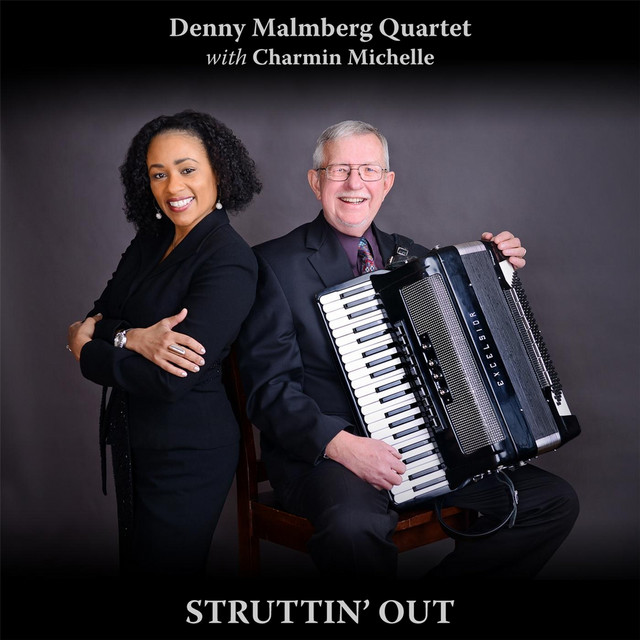 Struttin' Out (feat. Charmin Michelle) - Album by Denny Malmberg ...