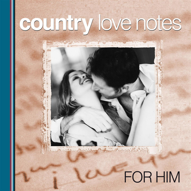 Love Notes for Him - Compilation by Various Artists | Spotify