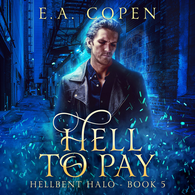 Chapter 25 - Hell to Pay - Hellbent Halo, Book 5 - song and lyrics by E ...