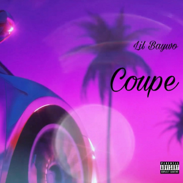 Coupe - Single by Lil Baywo | Spotify