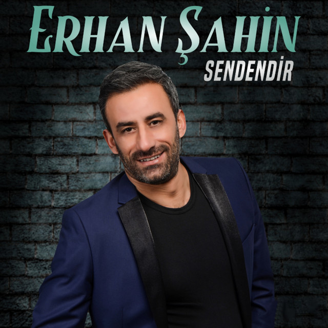Sendendir - Album by Erhan Şahin | Spotify