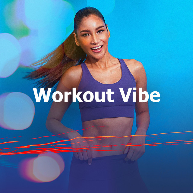Workout Vibe - Album by Workout Remixerz | Spotify