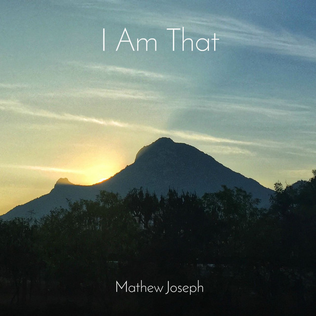 I Am That - Single by Mathew Joseph | Spotify