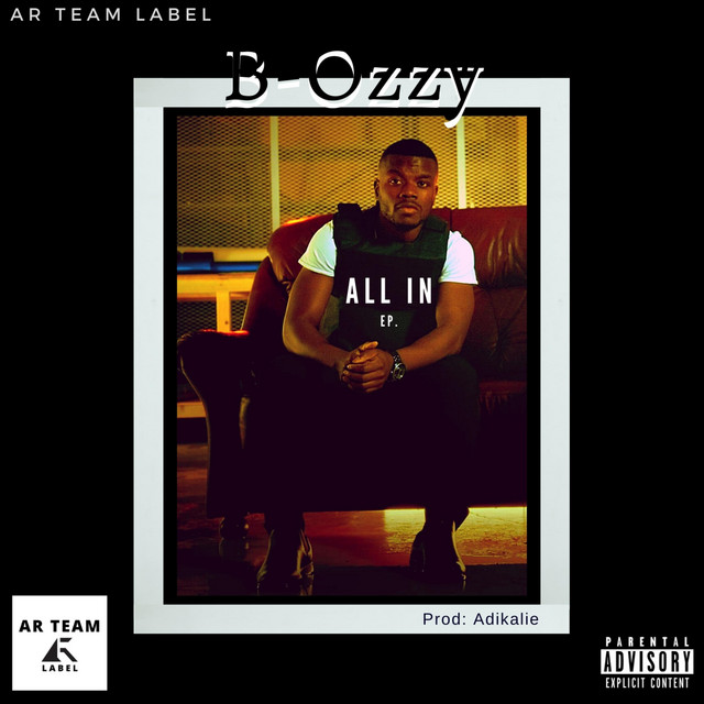ALL IN - EP by B-Ozzy | Spotify