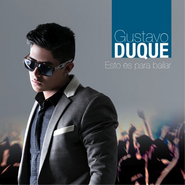Gustavo Duque - Songs, Events and Music Stats | Viberate.com