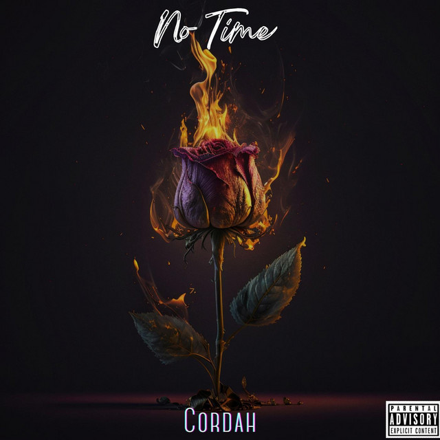 No Time - Single by Cordah | Spotify