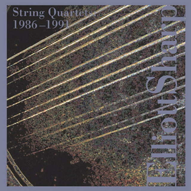 String Quartet - 1986-1996 - Album by Elliott Sharp | Spotify