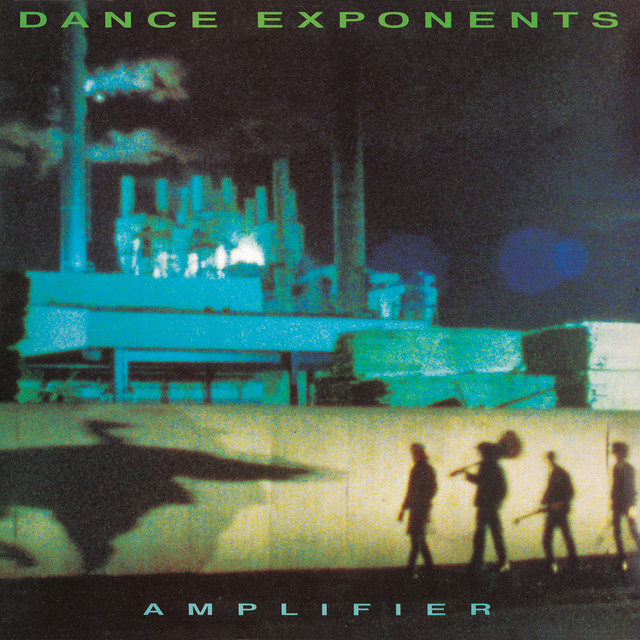 Amplifier - Album by Dance Exponents | Spotify