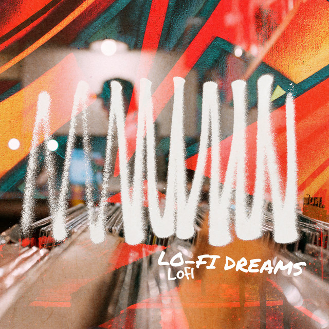 Lo-Fi Dreams - Album by lofi | Spotify