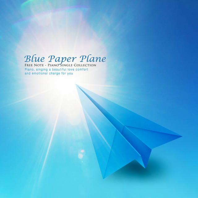 Blue Paper Plane - Single by Free Note | Spotify