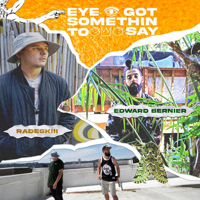 Eye Got Somethin To Say - Single by Edward Bernier | Spotify