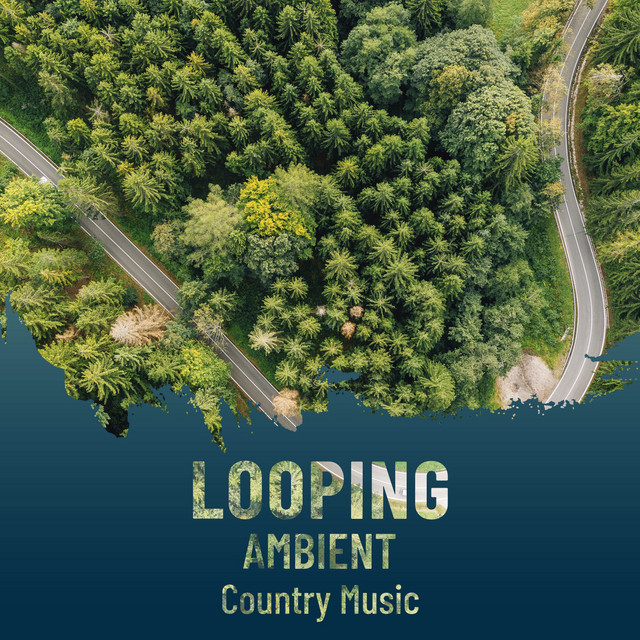 zZz Looping Ambient Country Music zZz - Album by Nature Sound Series ...