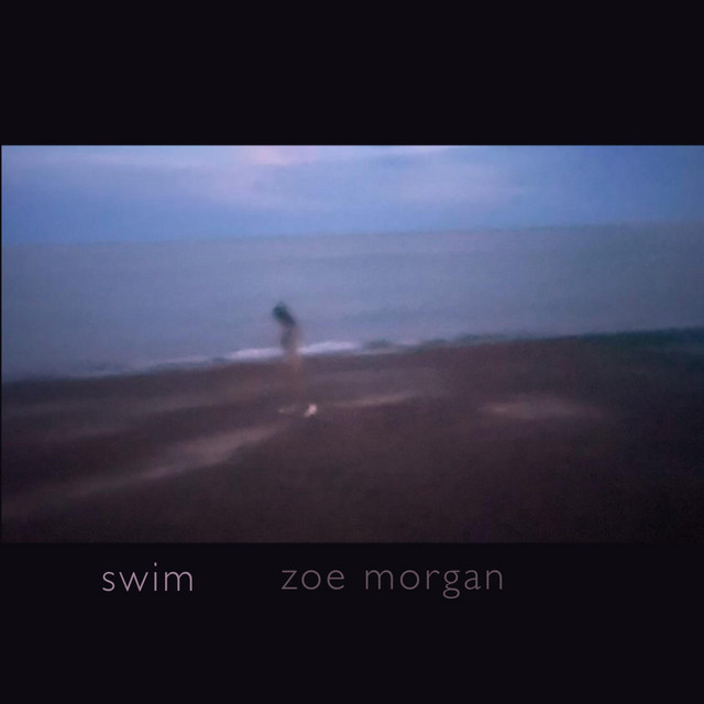 swim - song and lyrics by Zoe Morgan | Spotify