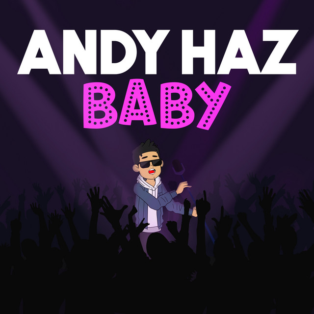 Baby - Single by Andy Haz | Spotify