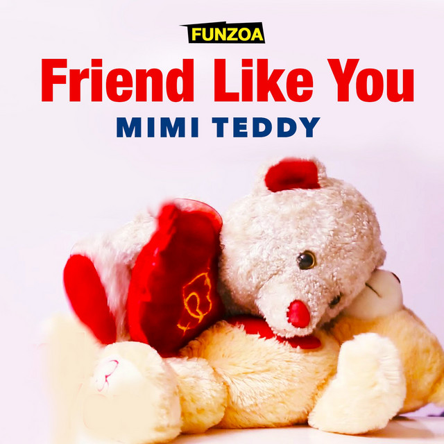 Friend Like You (English) - Single by Mimi Teddy | Spotify