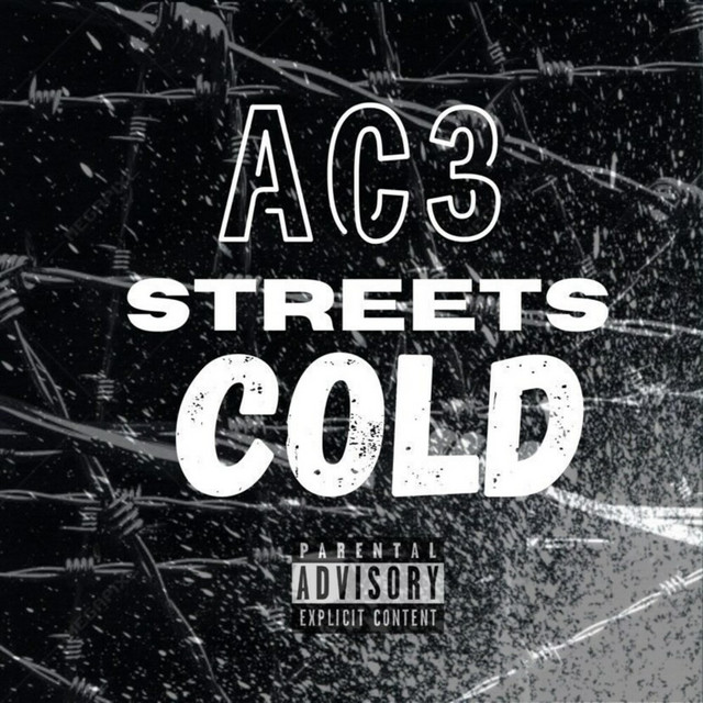 Streets Cold - Single by Ac3 | Spotify