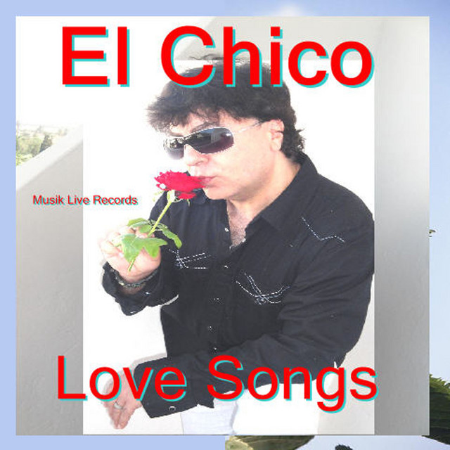 Love Songs - Album by EL CHICO | Spotify
