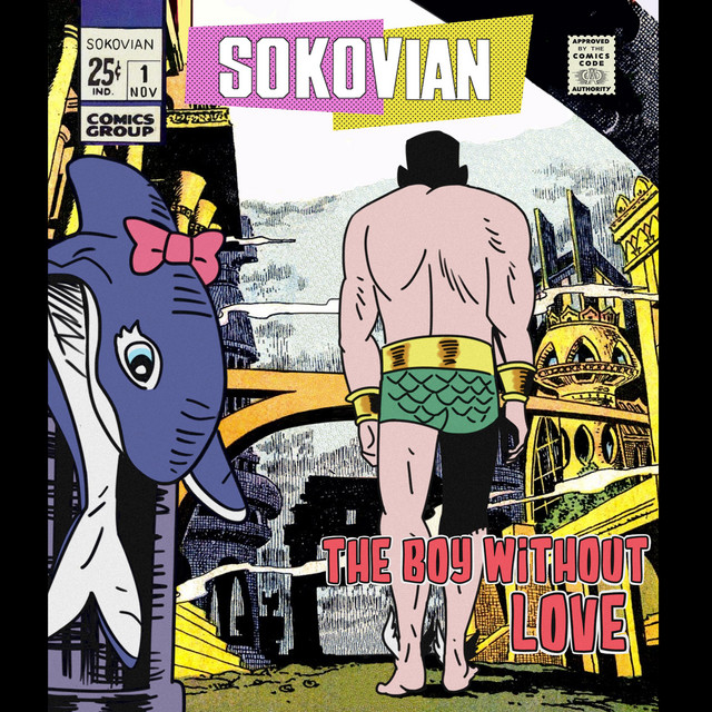The Boy Without Love - Single by Sokovian | Spotify