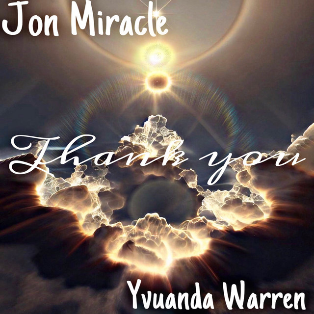 Thank You - Single by Jon Miracle | Spotify