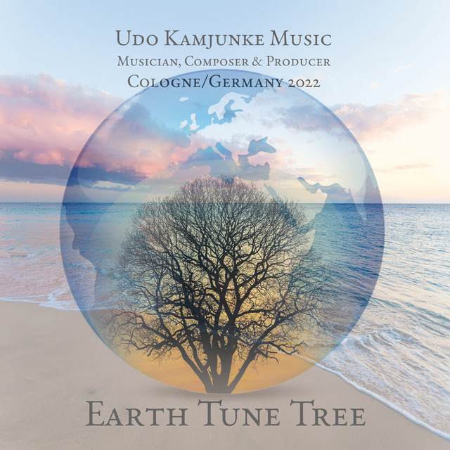 Earth Tune Tree - Single by Udo Kamjunke | Spotify
