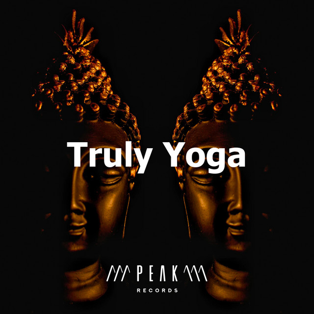 Truly Yoga - Album by Yin Yoga Music Collection | Spotify