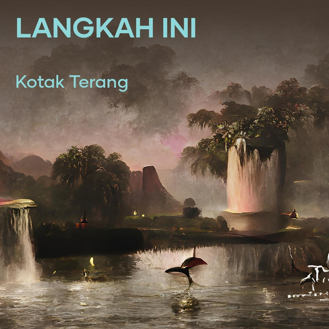 Langkah Ini - Single by Kotak Terang | Spotify