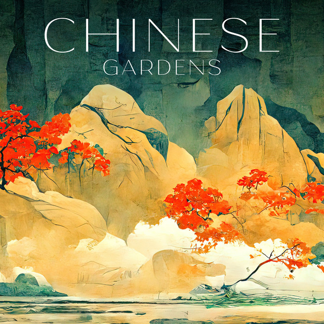 Chinese Gardens (Oasis of Calm and Relaxation, Asian Meditation Sounds ...