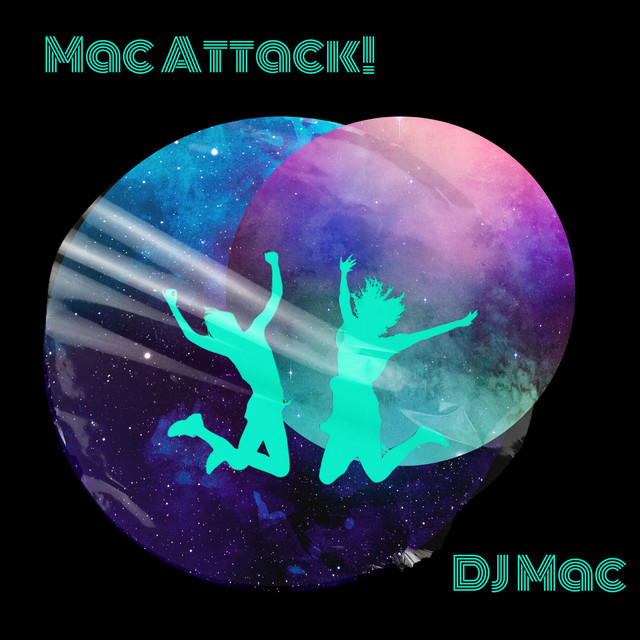 Mac Attack! - Album by DJ Mac | Spotify