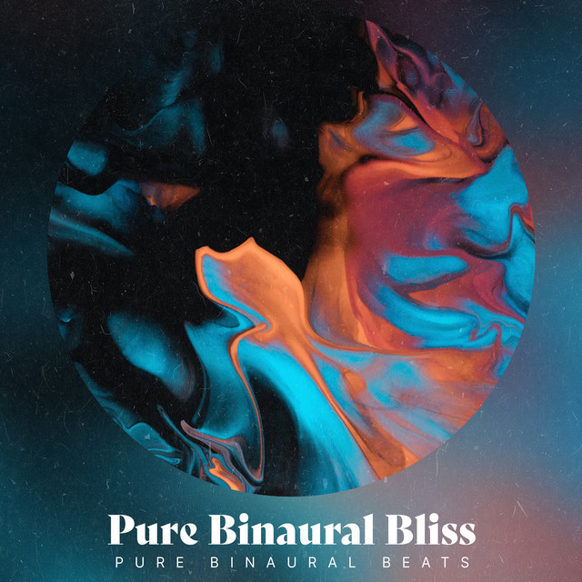 Pure Binaural Bliss - Album by Pure Binaural Beats | Spotify