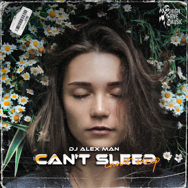 Can't Sleep - Single by DJ Alex Man | Spotify