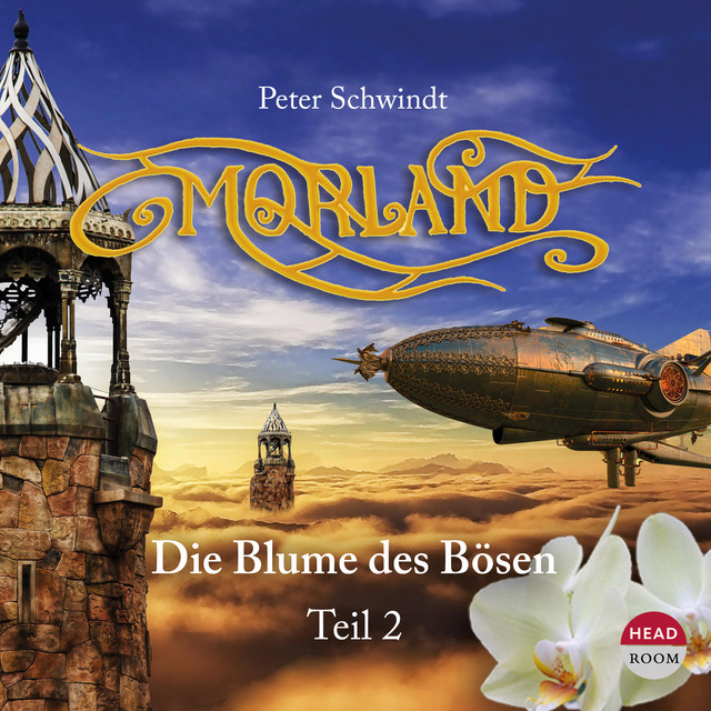Morland II (Die Blume des Bösen) - Audiobook by Peter Schwindt | Spotify
