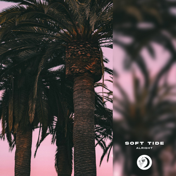 Alright - Single by Soft Tide | Spotify