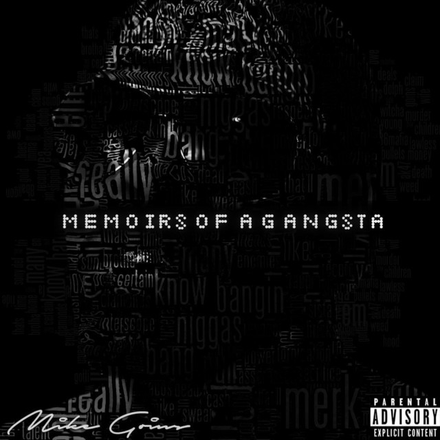 Memoirs Of A Gangsta - Album by Mike Goins | Spotify