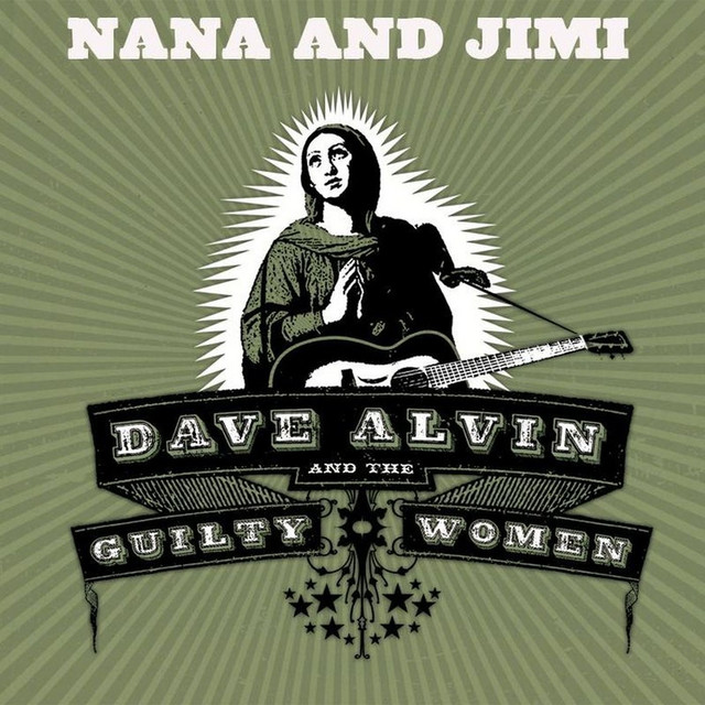 Nana and Jimi - Single by Dave Alvin | Spotify