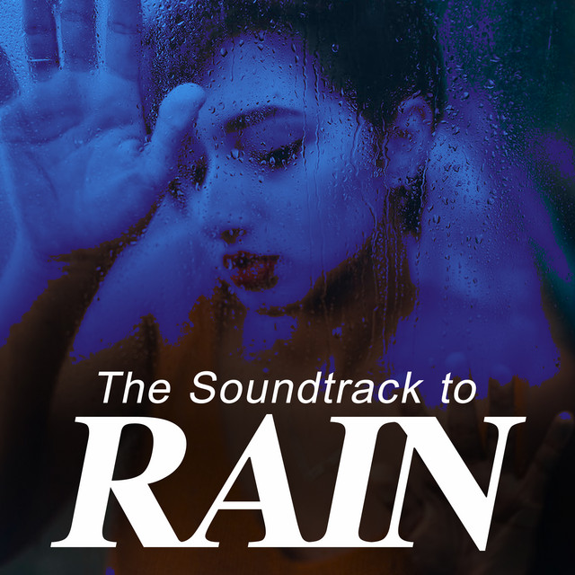 The Soundtrack to Rain ! ! ! ! - Album by Rain Man Sounds | Spotify