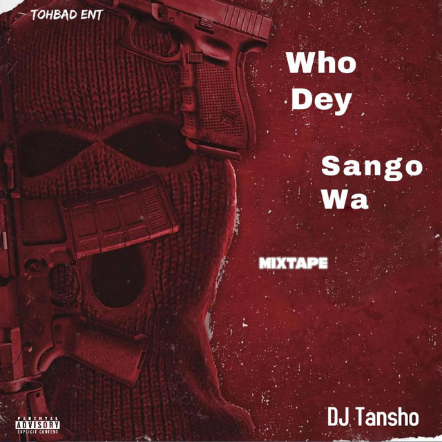 WHOOO DEYY SANGO WA TRENCHES STREET MIXTAPE (MIXED REMIX) - Album by DJ ...