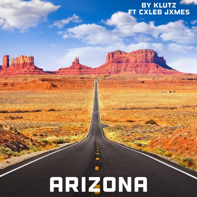 Arizona (with Cxleb Jxmes) - Single by Klutz | Spotify