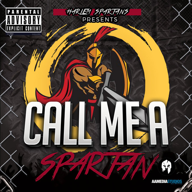 Call Me a Spartan - Single by Harlem Spartans | Spotify