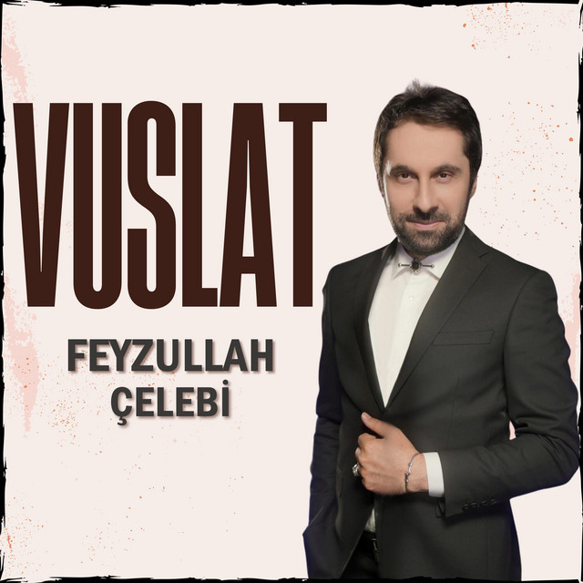 Vuslat - Single by Feyzullah Çelebi | Spotify