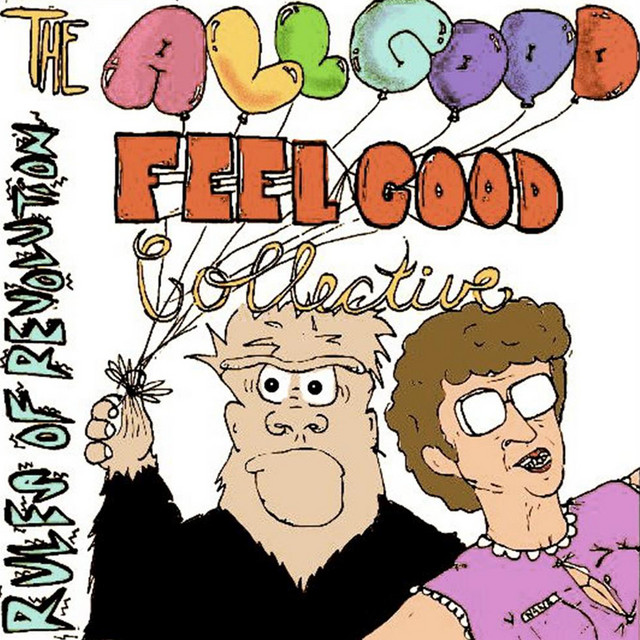 The All Good, Feel Good Collective | Spotify