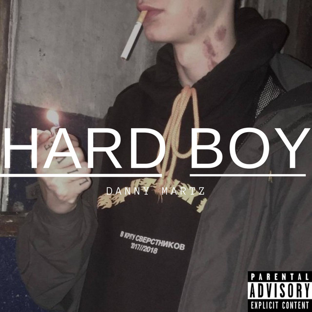 Hard Boy - Single by Danny Martz | Spotify