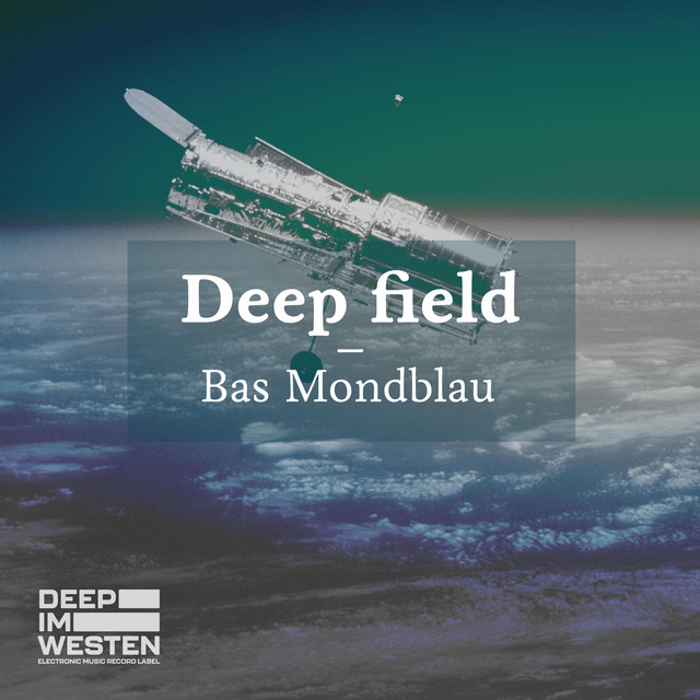 Deep field - song and lyrics by Bas Mondblau | Spotify