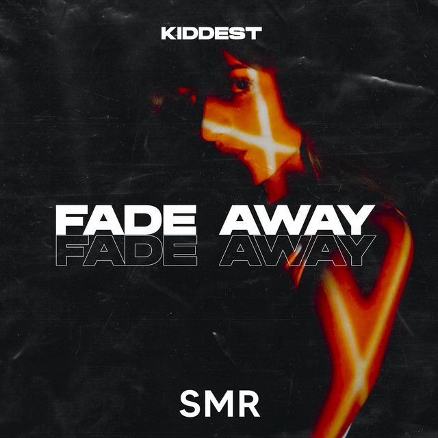 Fade Away - Single by Kiddest | Spotify