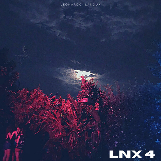 Lnx 4 - Album by Leonardo Lanoux | Spotify