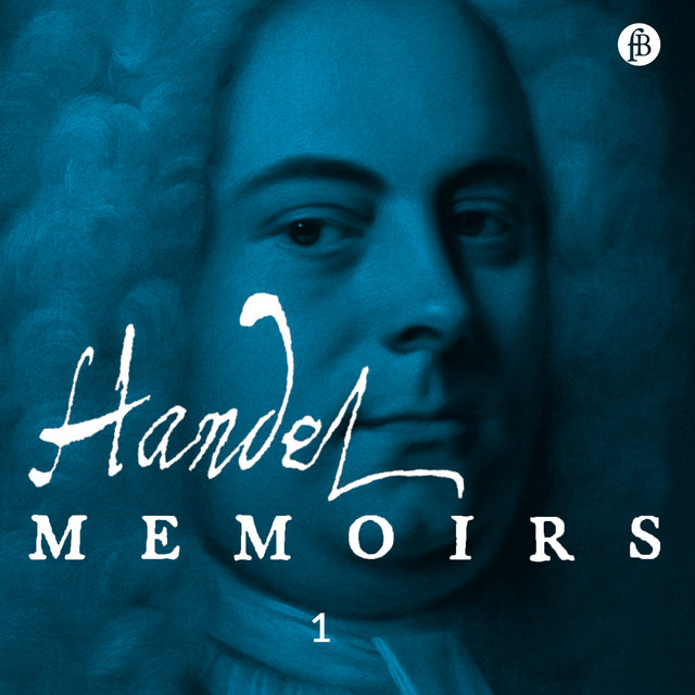 Handel: Memoirs 1 - Album by John Mainwaring | Spotify