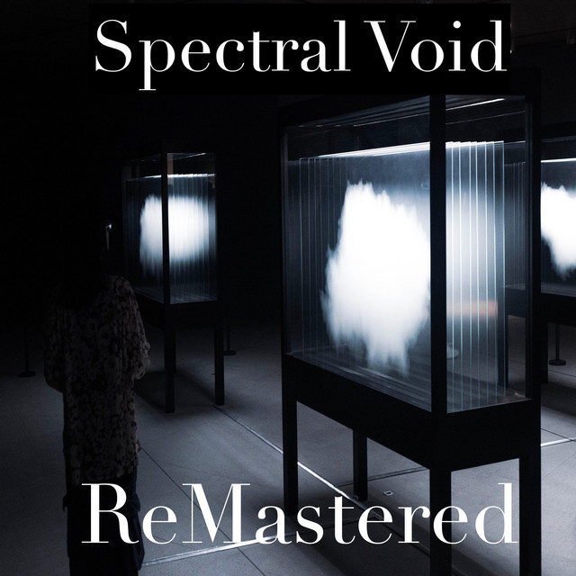 Spectral Void - Single by ReMastered | Spotify